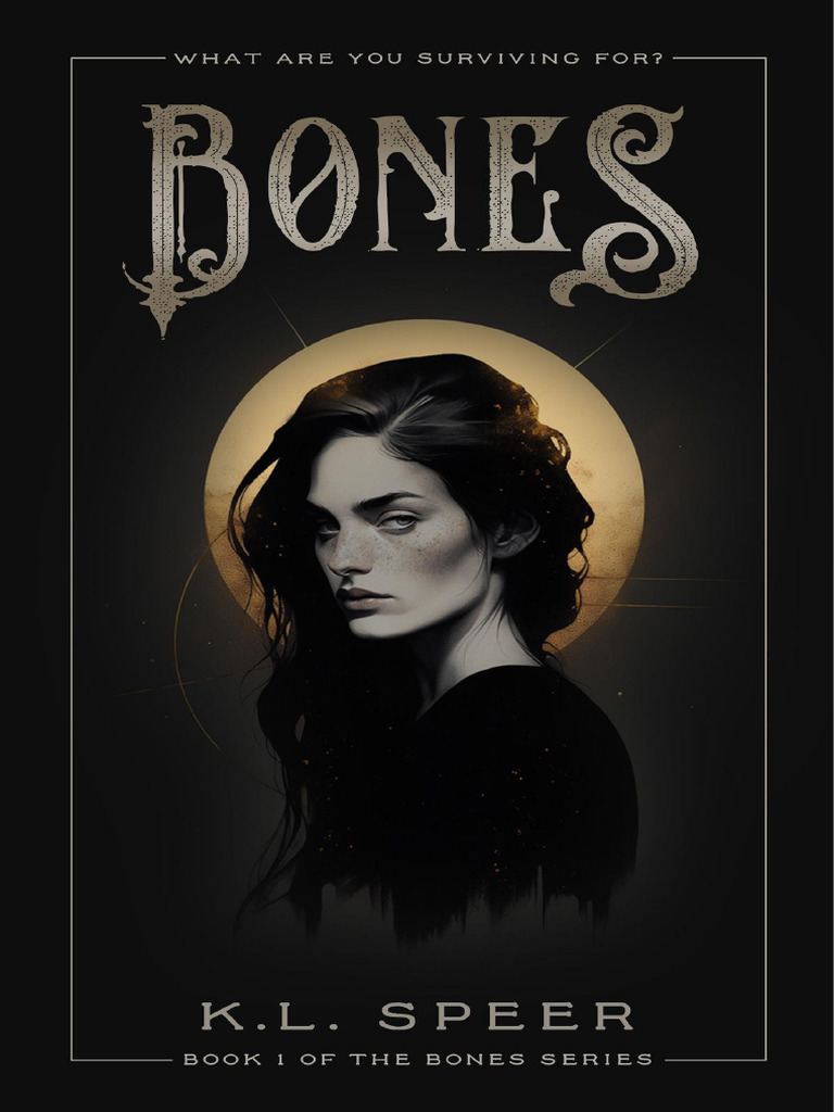 Bones (The Bones Series 1) - K.L. Speer | PDF