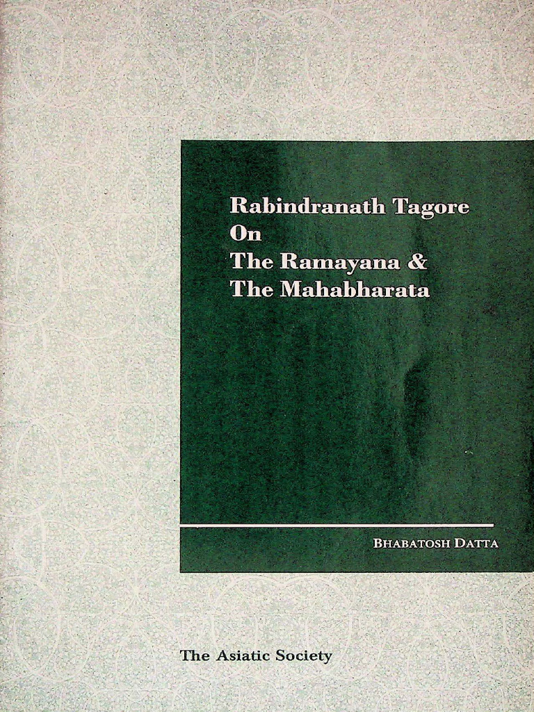 Rabindranath On The Mahabharat and The Ramayana | PDF | Ramayana | Poetry
