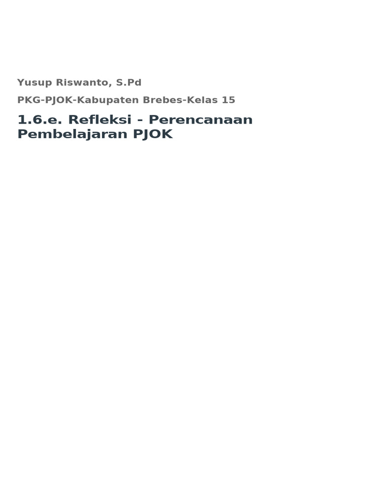 1.6.e. Refleksi - Perencanaan Pembelajaran PJOK - Yusup Riswanto | PDF