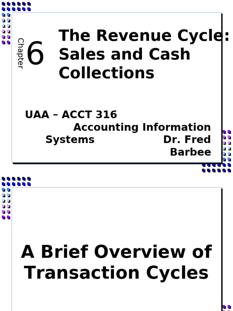 Chapter 6 - The Revenue Cycle Sales and Cash Collections | PDF