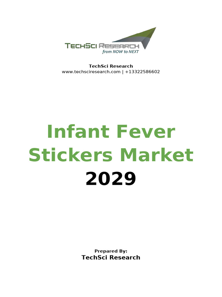Infant Fever Stickers Market Overview Size and (2029) 8.3% CAGR ...
