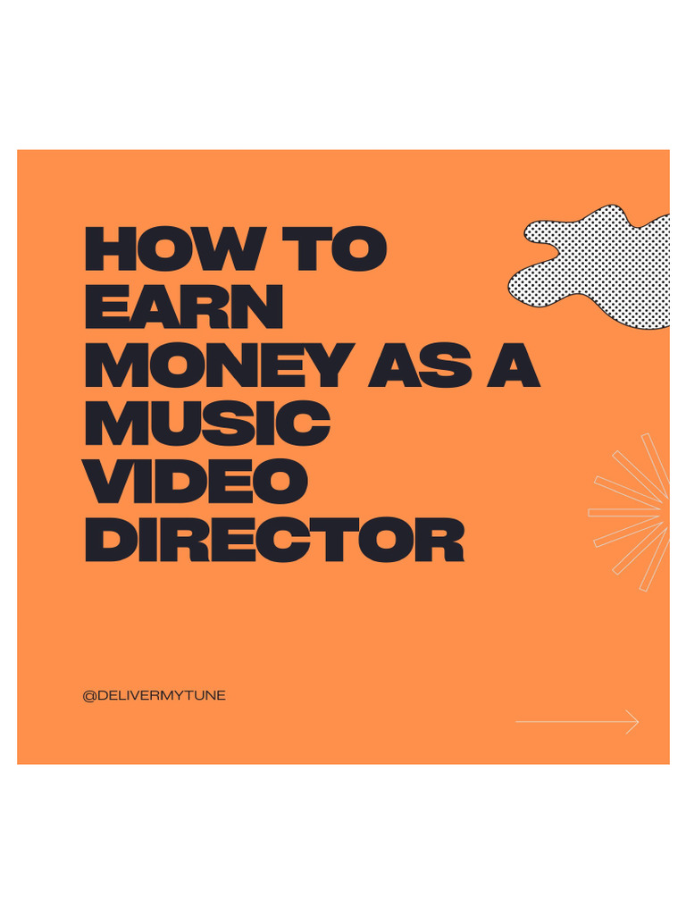 How To Earn Money As A Music Video Director | PDF
