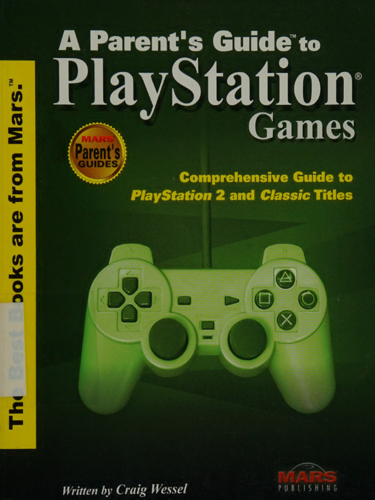 A Parent's Guide To PlayStation Games - (Comprehensive Guide - Wessel, Craig - 2000 | PDF ...