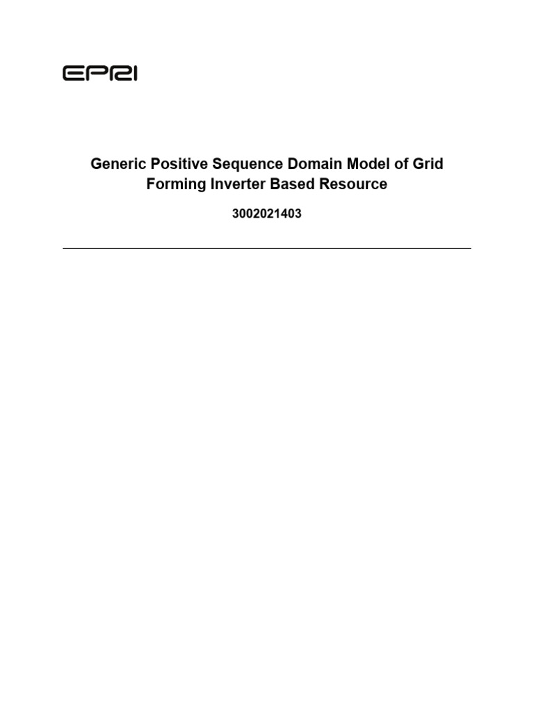 Generic Positive Sequence Domain Model of Grid Forming Inverter Based Resource | PDF