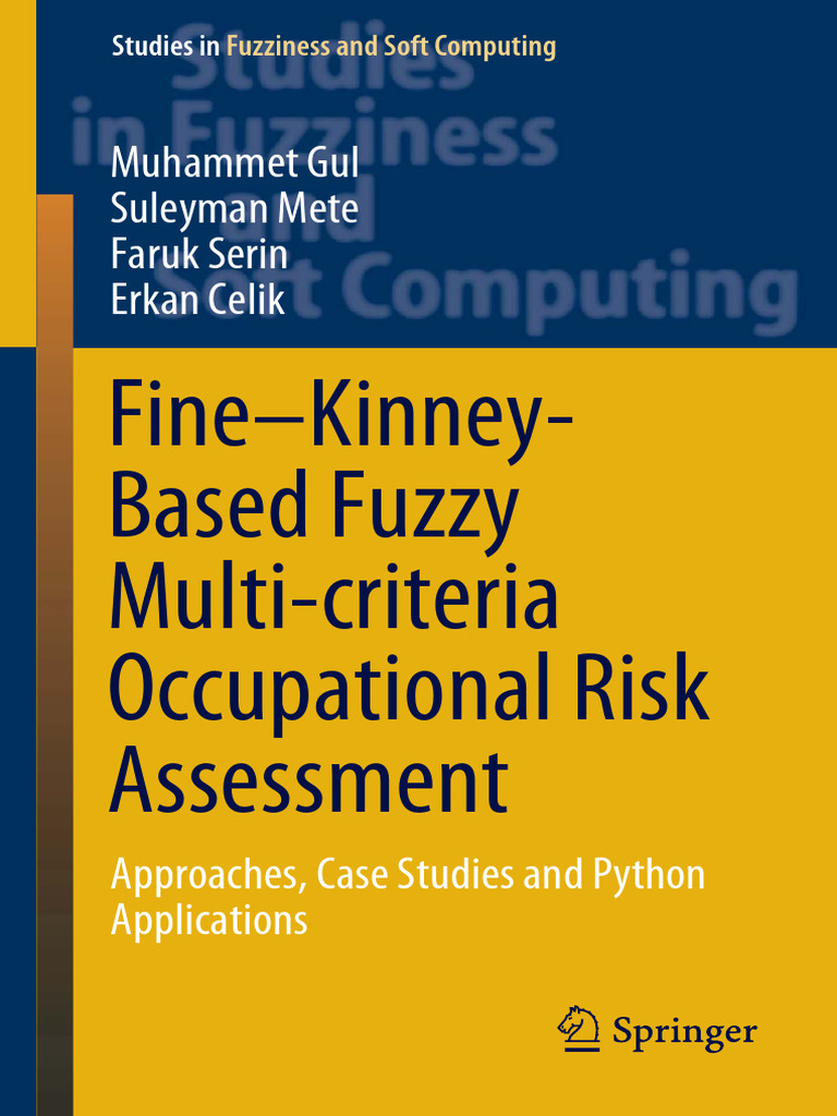 Fine-Kinney-Based Fuzzy Multi-Criteria Occupational Risk Assessment | PDF