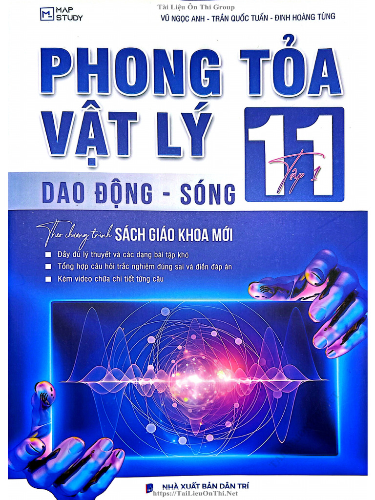 .Trashed-1730730022-eBook Phong Toả Vật Lý 11 Tập 1 Dao Động, Sóng Sgk Mới, Thầy Vũ Ngọc Anh | PDF