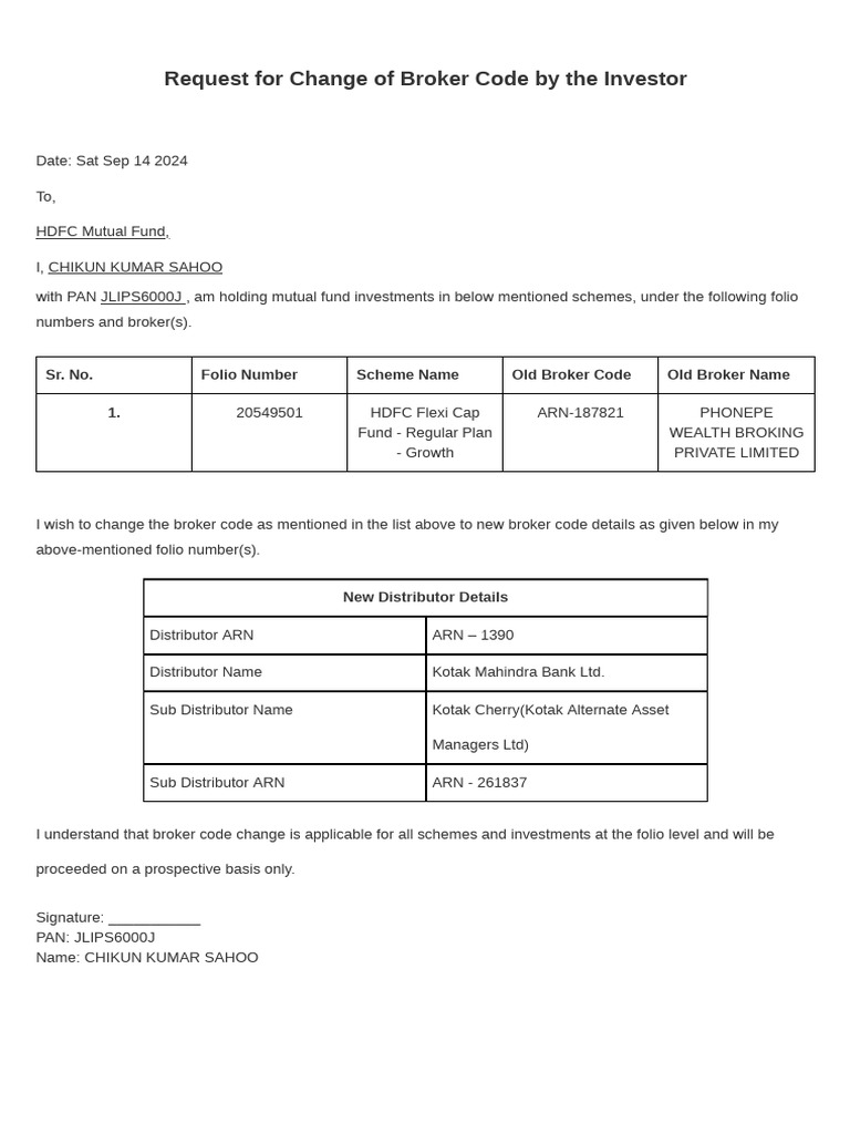 Request For Change of Broker Code by The Investor: Sr. No. Folio Number ...