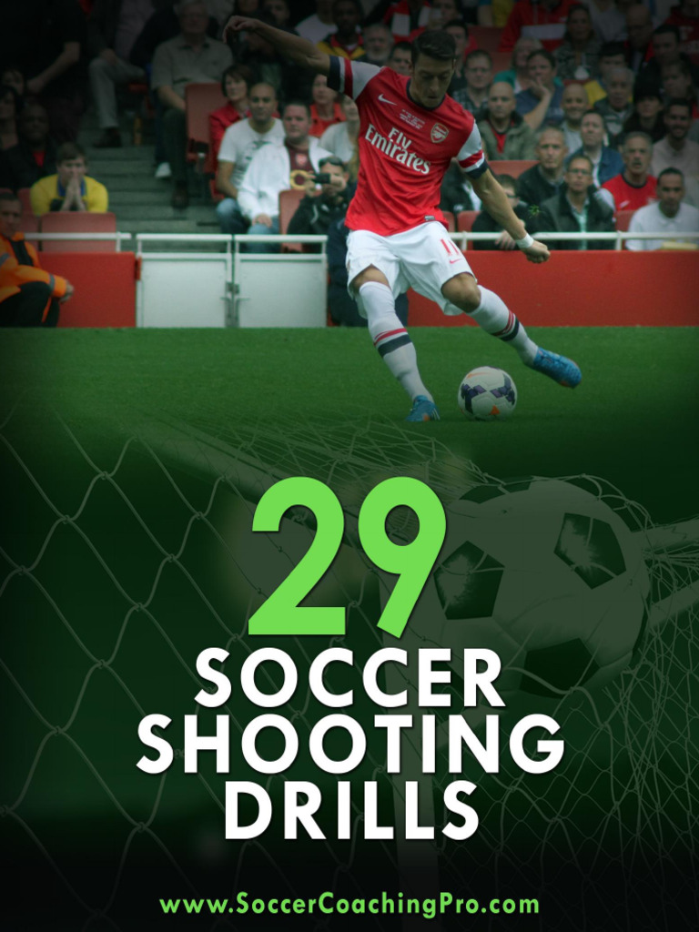 29 Soccer Shooting Drills | PDF