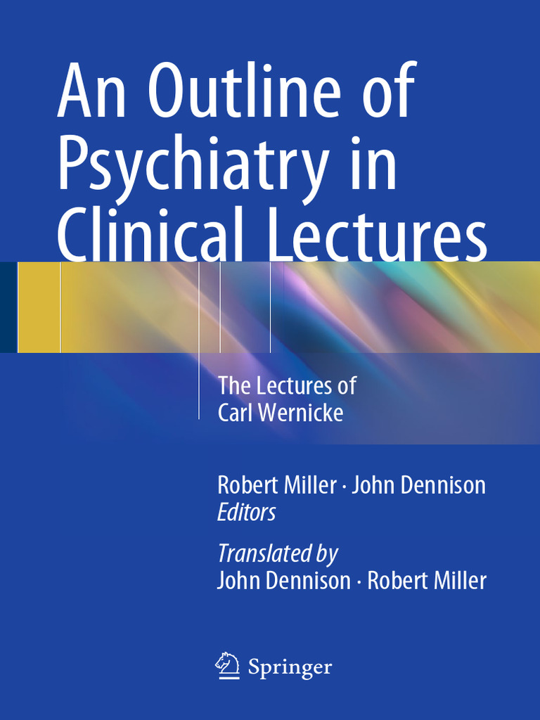 An Outline of Psychiatry in Clinical Lectures | PDF | Aphasia | Mental ...