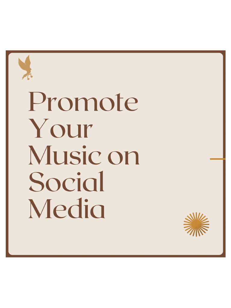 Promoting Music On Social Media A Comprehensive Guide For Artists | PDF