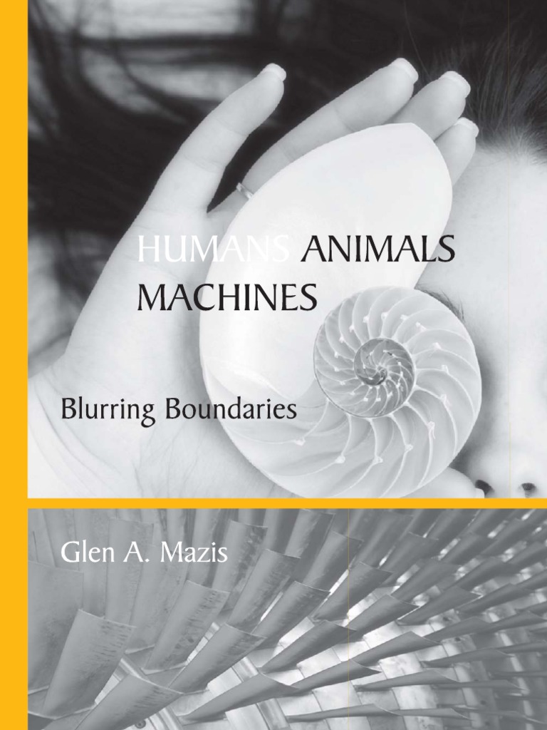 Humans, Animals, Machines | PDF | Phenomenology (Philosophy) | Human