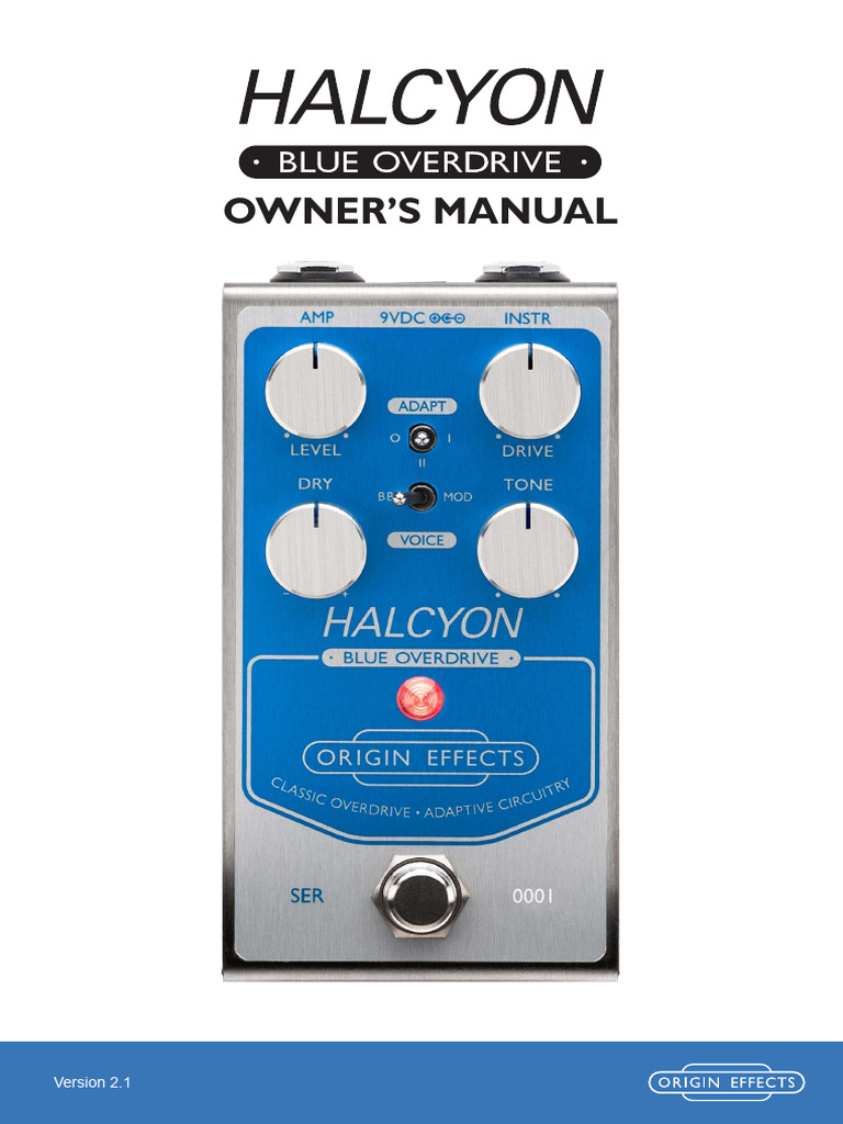 Origin-Effects-Halcyon-Blue-Overdrive-Owners-Manual-V2_1 | PDF
