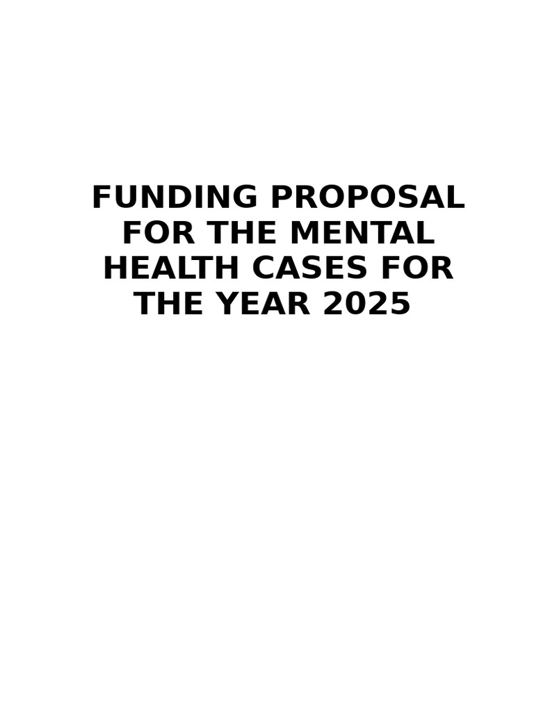 Proposal For Funding For Mental Health Cases For The 2025 | PDF
