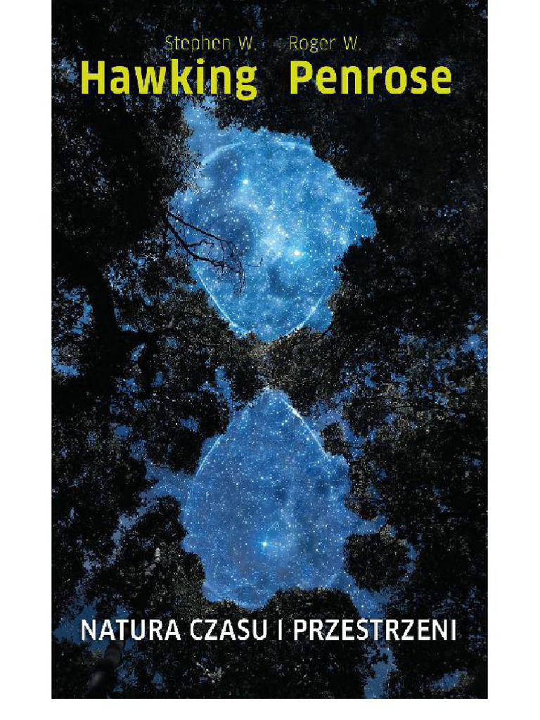 Natura Czasu I Przestrzeni - Stephen W. Hawking, Roger Penro | PDF