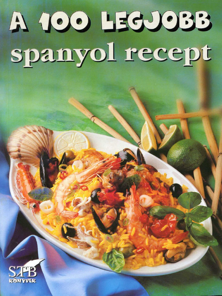 A 100 Legjobb Spanyol Recept | PDF