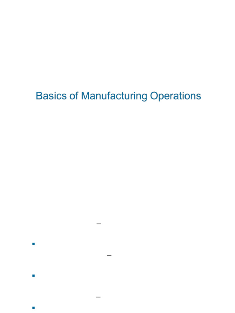 Manufacturing - Operations - Part 1 | PDF