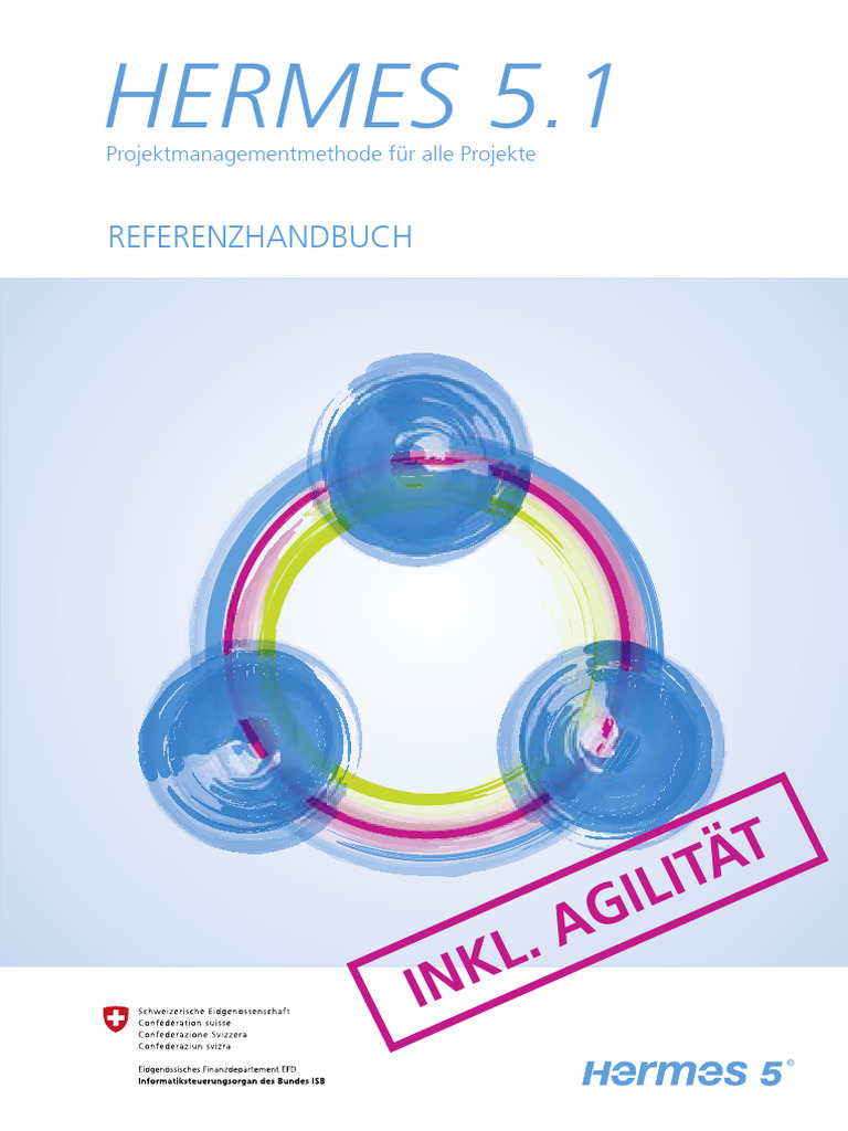 HERMES 5.1. Projektmanagementmethode Für Alle Projekte REFERENZHANDBUCH | PDF