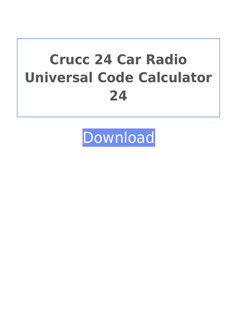 Crucc 24 Car Radio Universal Code Calculator 24 | PDF