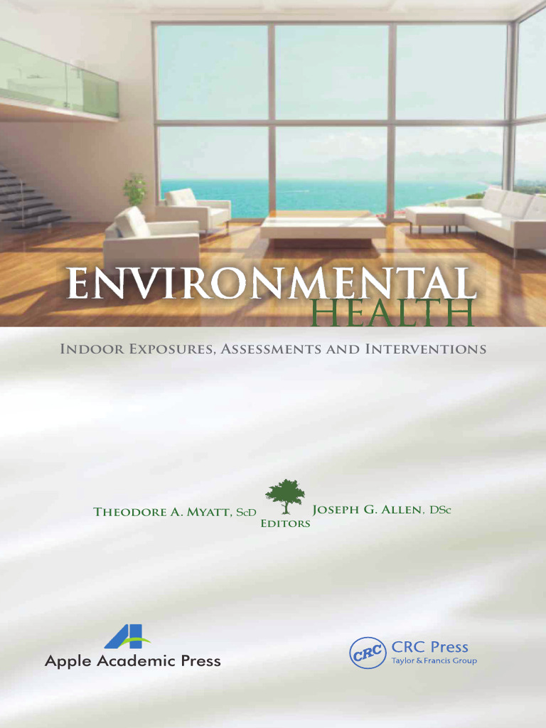 Environmental Health Indoor Exposures, Assessments and Interventions ...