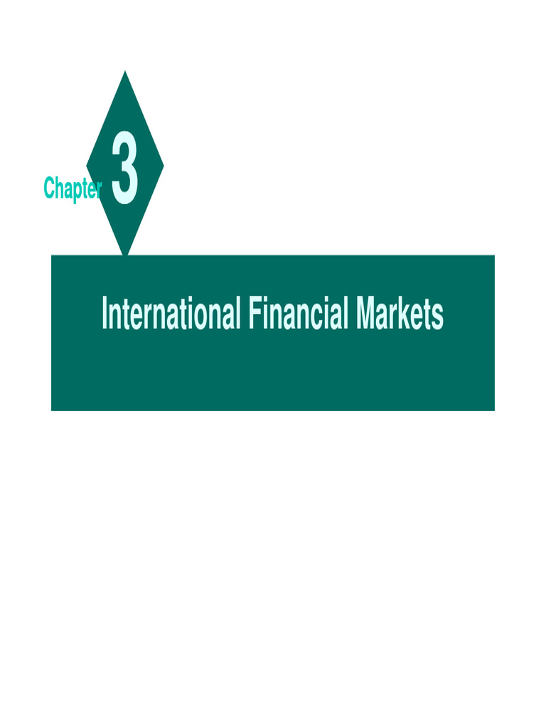 Chapter 3 International Financial Markets - 1st Session | PDF