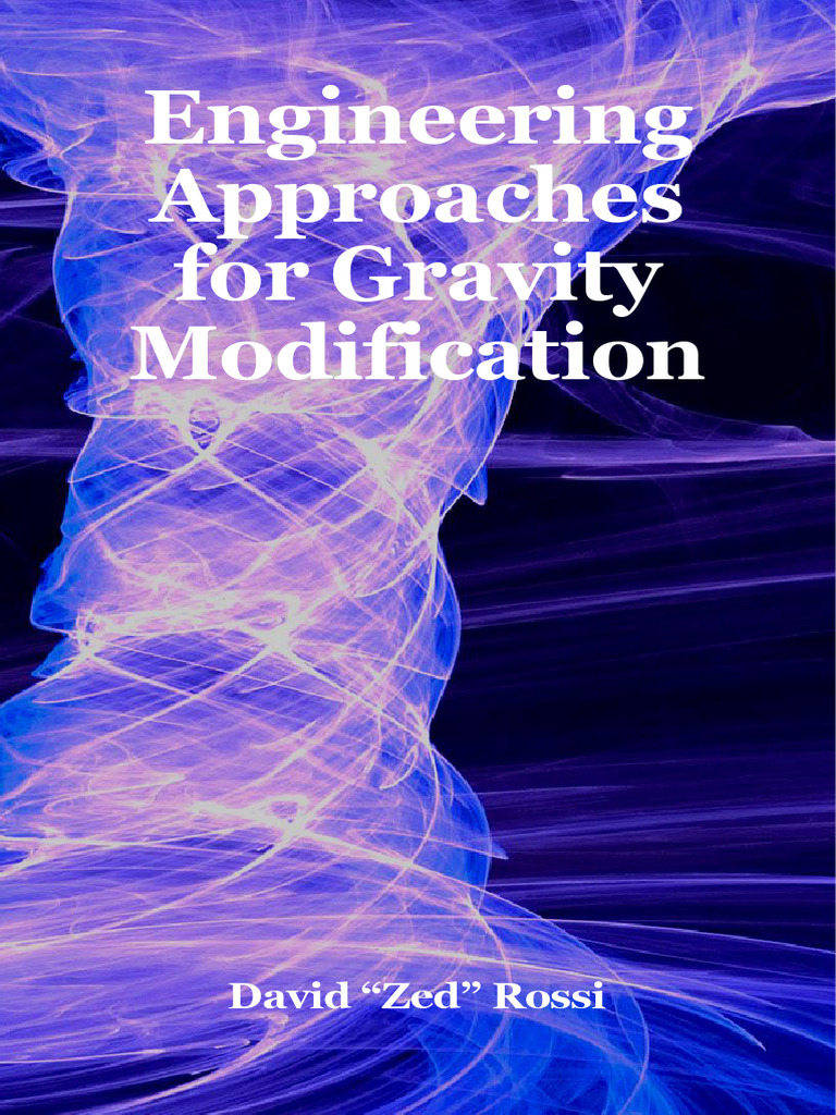 Engineering Gravity Modification Techniques | PDF | Force | Technology ...