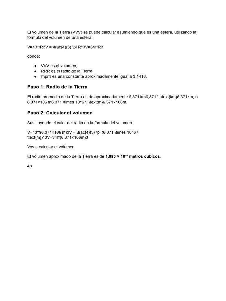El Volumen de La Tierra (VVV) Se Puede Calcular Asumiendo Que Es Una Esfera, Utilizando La ...