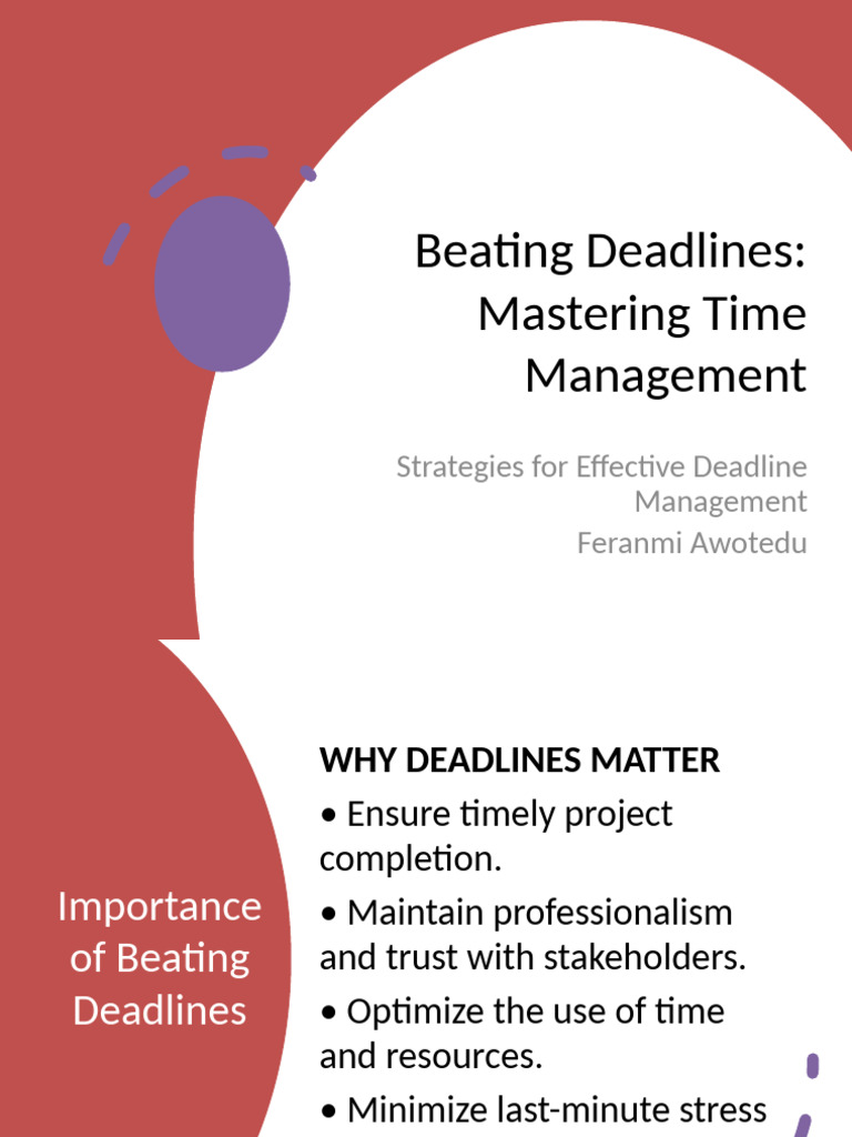 Beating Deadlines Presentation | PDF
