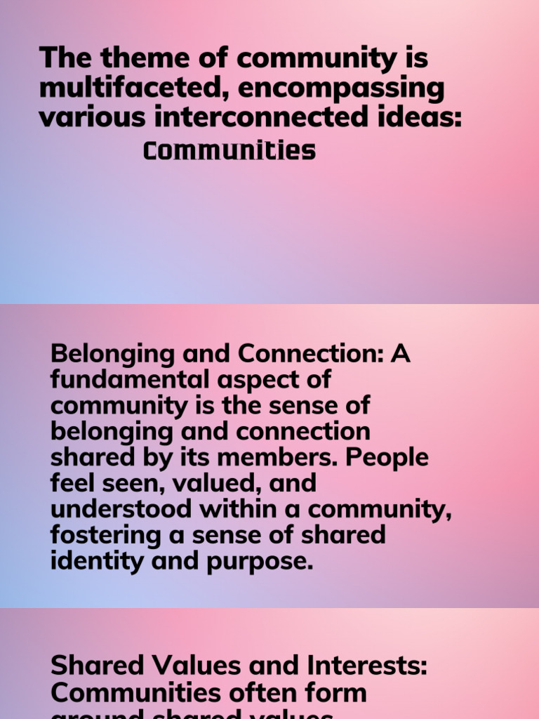 The Theme of Community is Multifaceted, Encompassing Various ...