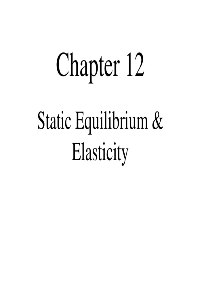Static Equilibrium and Elasticity Author Austin Community College District | PDF