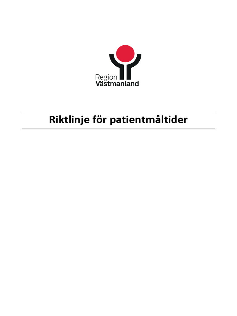 Bilaga 1 Riktlinje För Patientmåltider - Beslutad Version | PDF