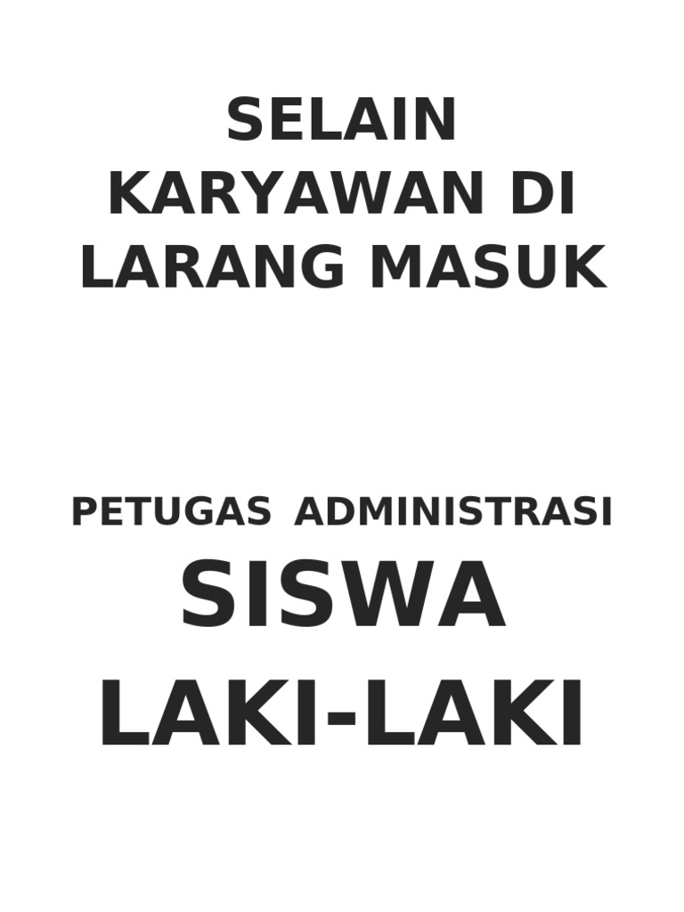 Selain Karyawan Di Larang Masuk | PDF