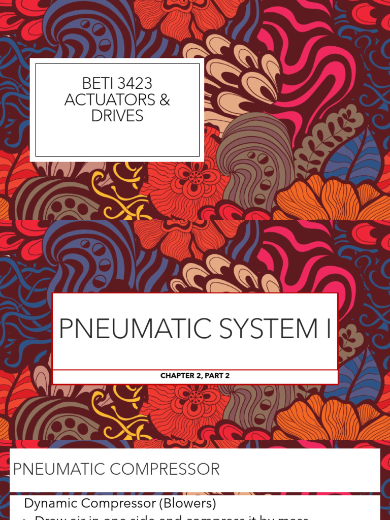 003.chapter 2 - Part II Pneumatic System (Lecture 3) | PDF