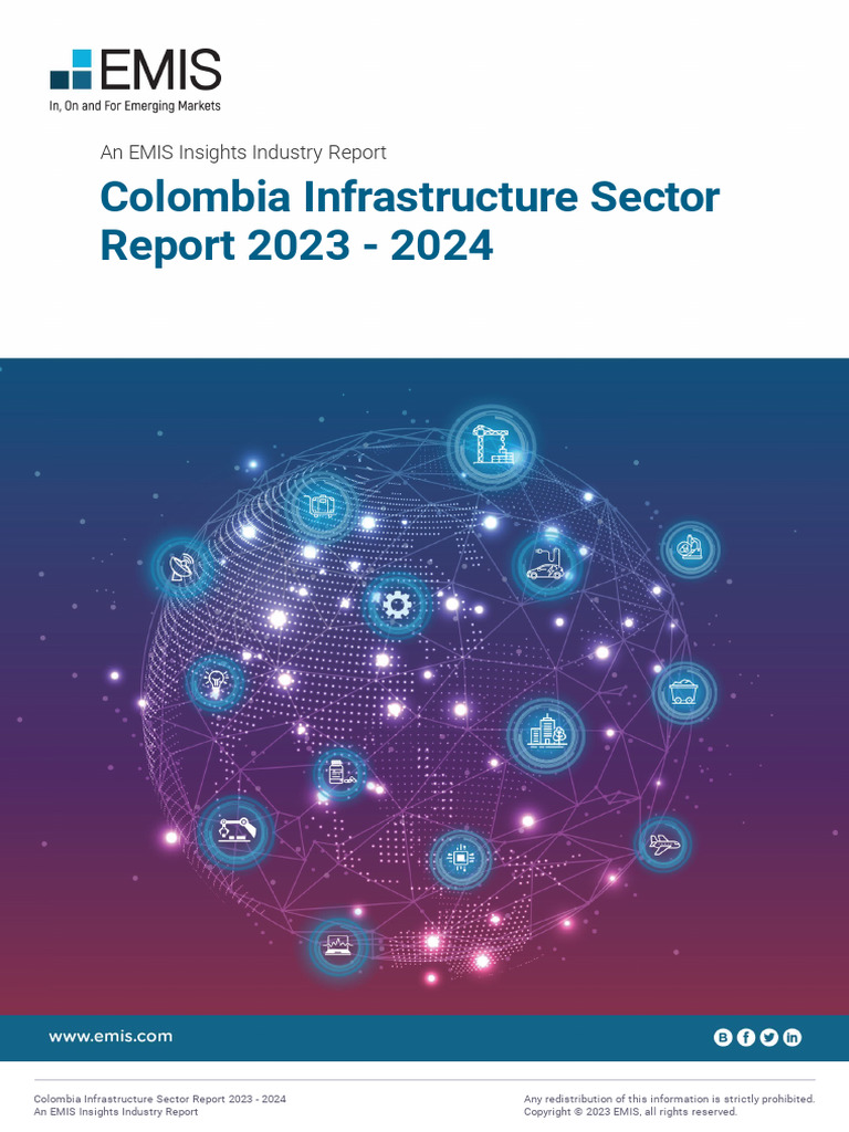 EMIS Insights - Colombia Infrastructure Sector Report 2023 - 2024 | PDF ...