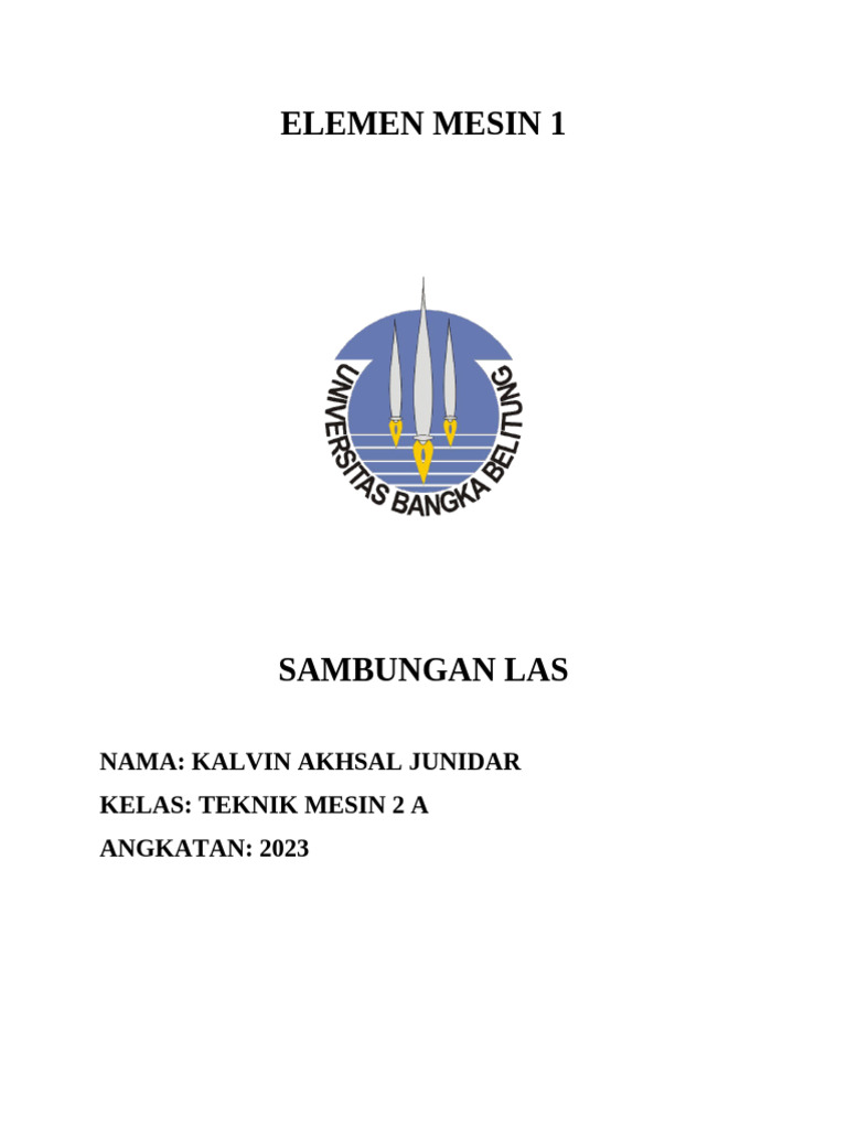 Elemen Mesin 1 (Sambungan Las) Kalvin Akhsal. J (Tm2a) | PDF