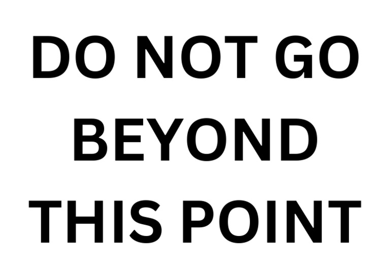 Do Not Go Beyond This Point | PDF