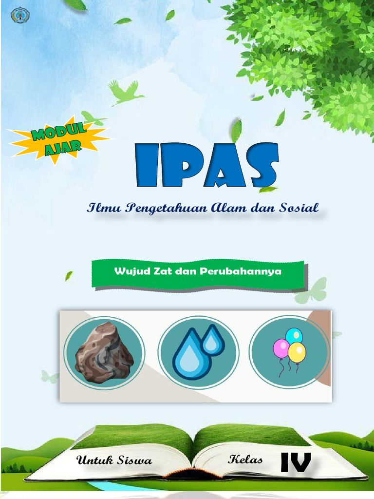 Modul Ajar Ilmu Pengetahuan Alam Dan Sosial (IPAS) - Mengenal Wujud Zat Dan Perubahannya - Fase ...