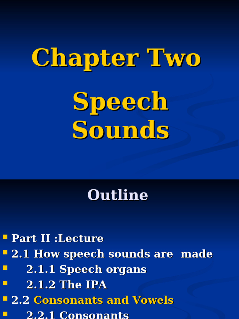 Chapter 2 | PDF | Phonetics | Human Voice