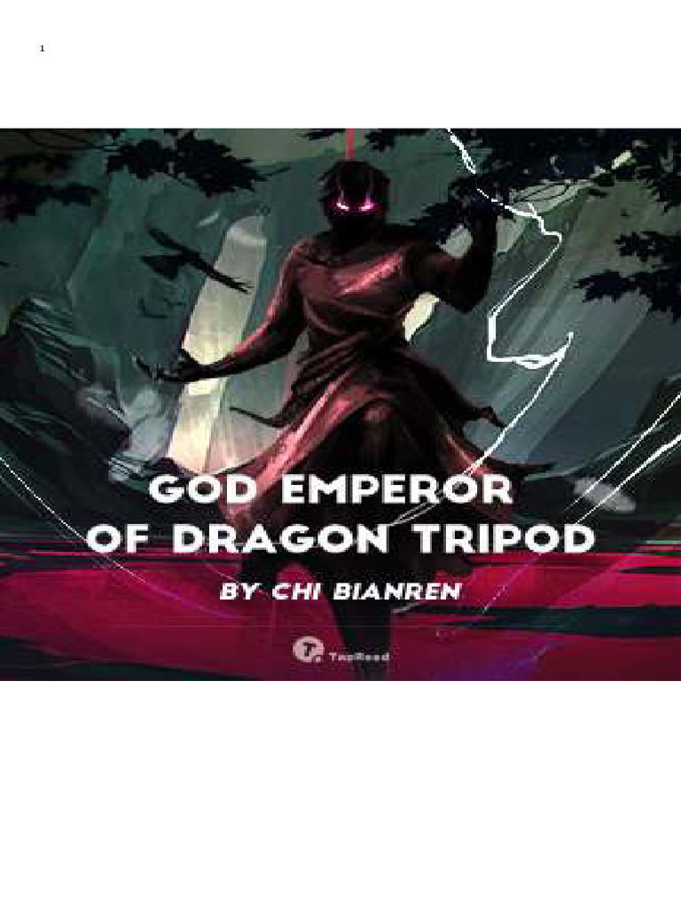 God Emperor of Dragon Tripod (1201-1307) FINAL | PDF