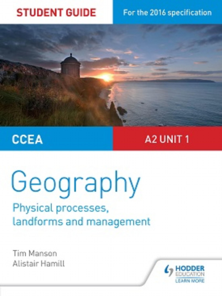 CCEA A-Level Geography Student Guide 4 A2 Unit 1 9446 | PDF