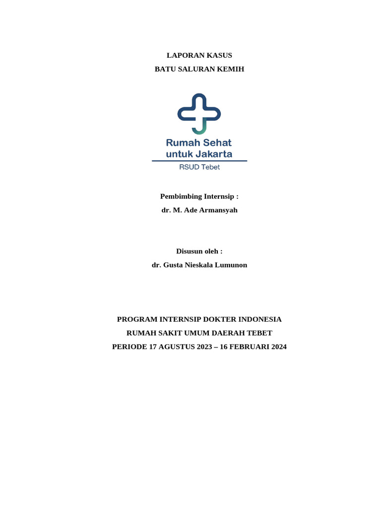 Presentasi Kasus Batu Saluran Kemih - Dr. Gusta Nieskala Lumunon | PDF