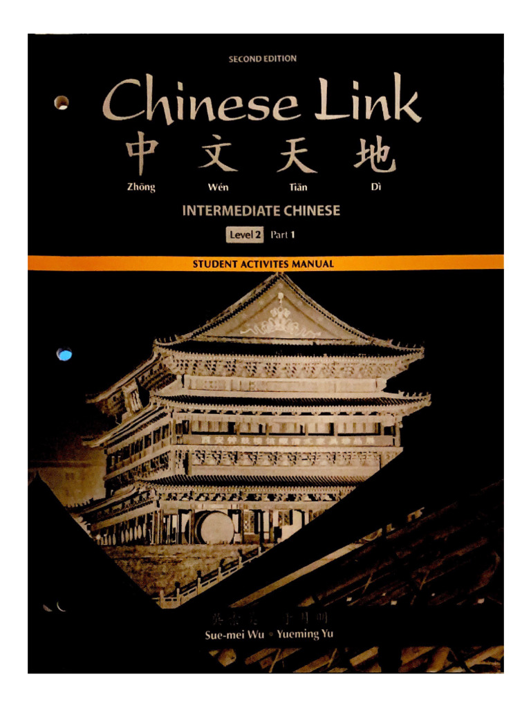 ChineseLink Intermediate Chinese Level 2 Part 1 | PDF