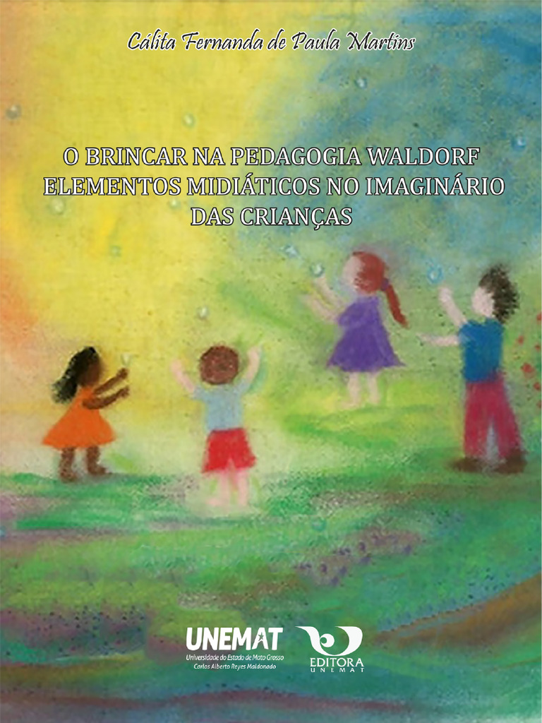 O Brincar Na Pedagogia Waldorf - Finalizada | PDF