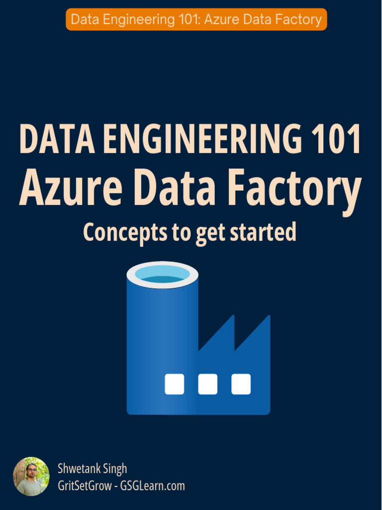 Data Engineering 101 - Azure Data Factory | PDF