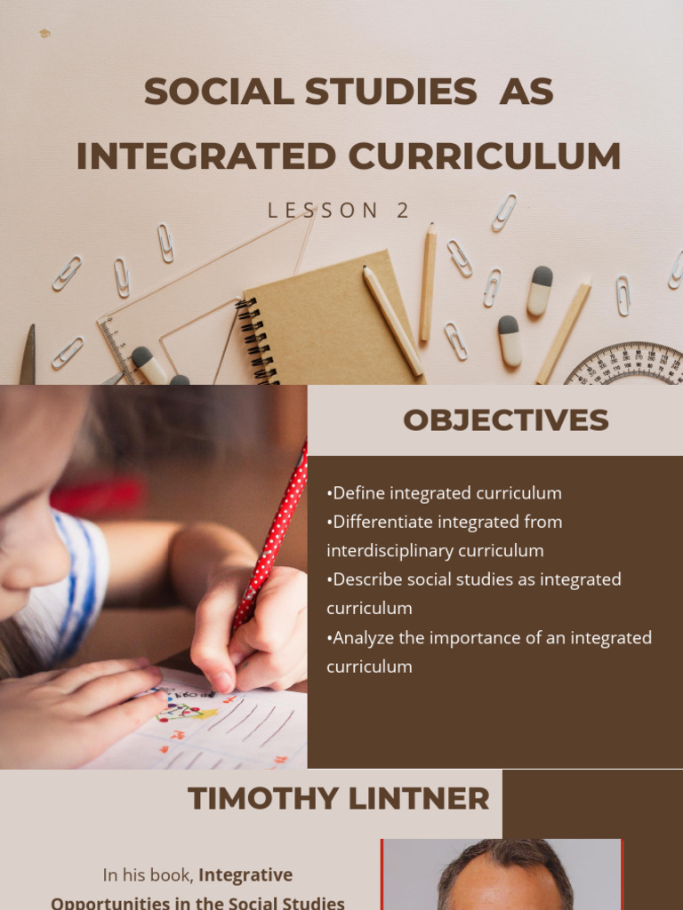 2 SSCI LESSON 2 Social Studies As Integrated Curriculum | PDF