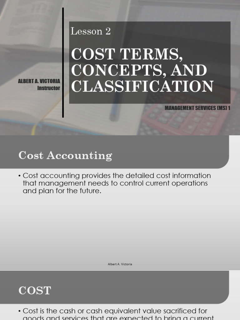Lesson 2 Costs Terms, Concepts, and Classifications | PDF