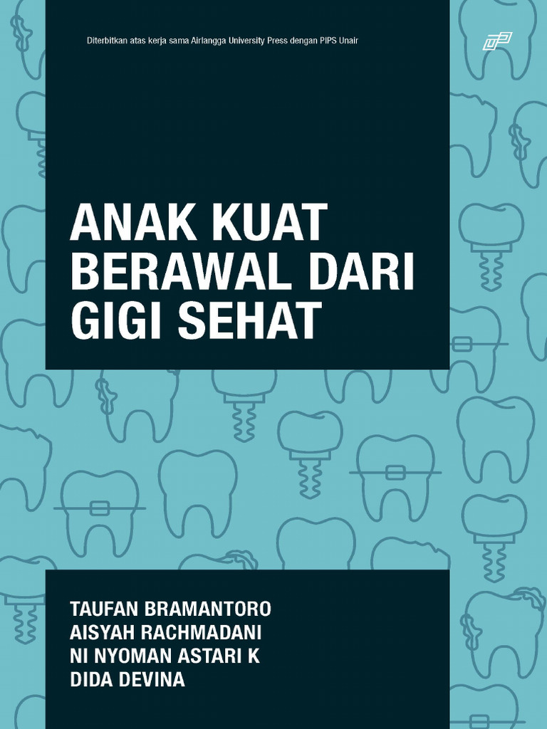 PDF - Anak Kuat Berawal Dari Gigi Sehat | PDF