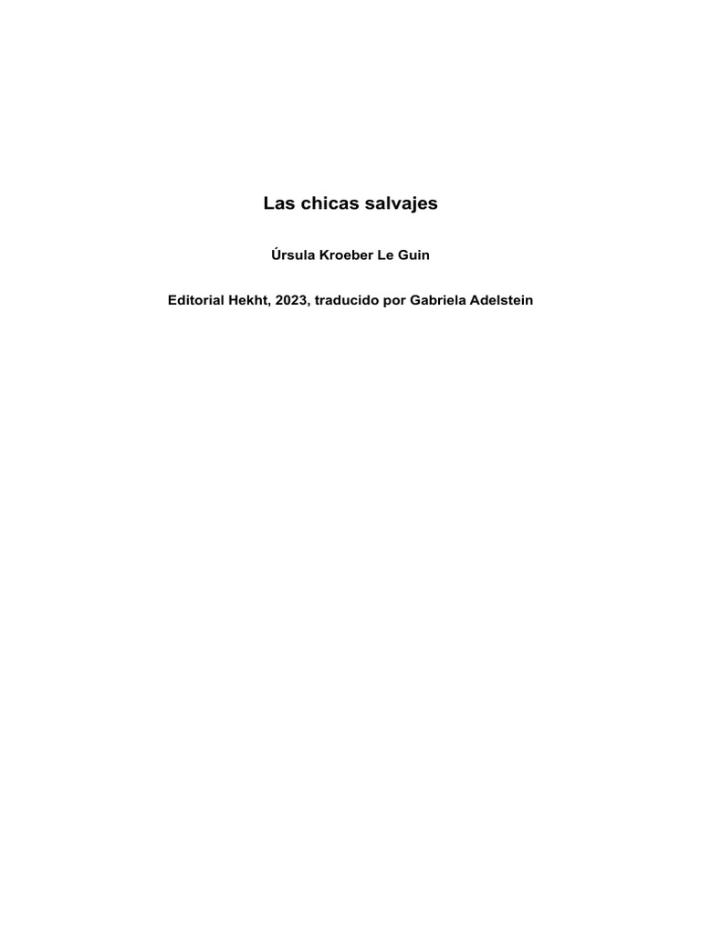 Las Chicas Salvajes Úrsula Kroeber Le Guin Pdf