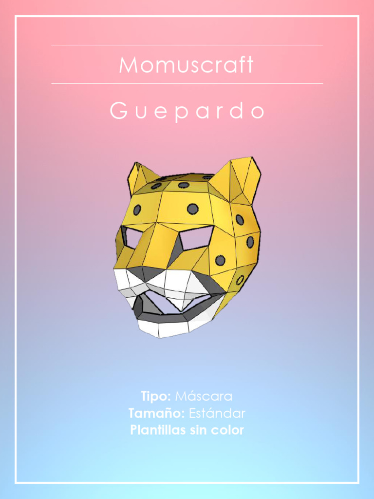 Máscara Guepardo - Momuscraft | PDF | Career & Growth