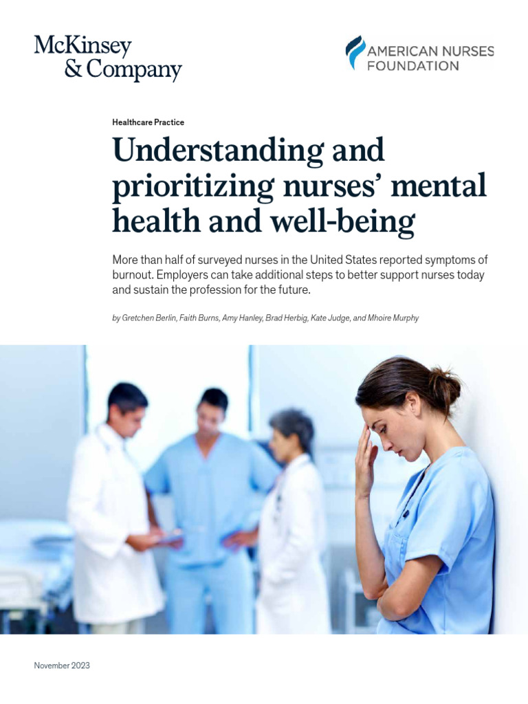 Understanding and Prioritizing Nurses Mental Health and Well Being | PDF