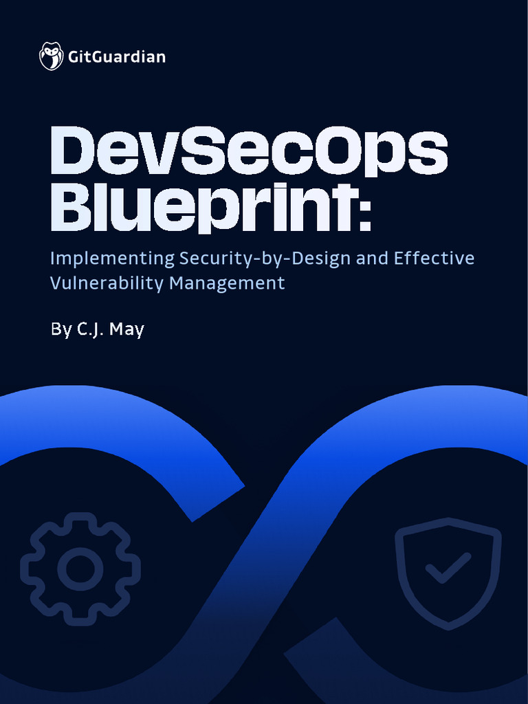 DevSecOps Blueprint-Implementing Security-by-Design | PDF